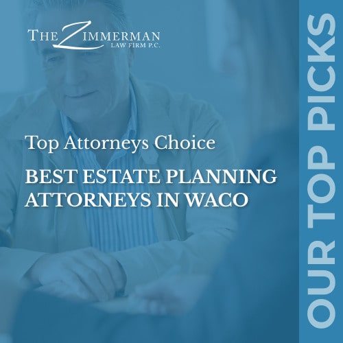 7 Best Estate Planning Attorneys in Waco [2025 Picks]